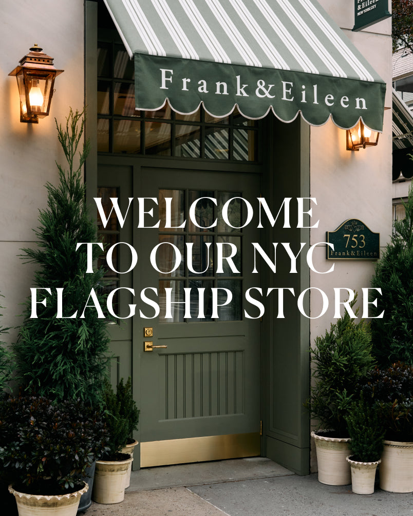 Visit Our Store | Frank & Eileen